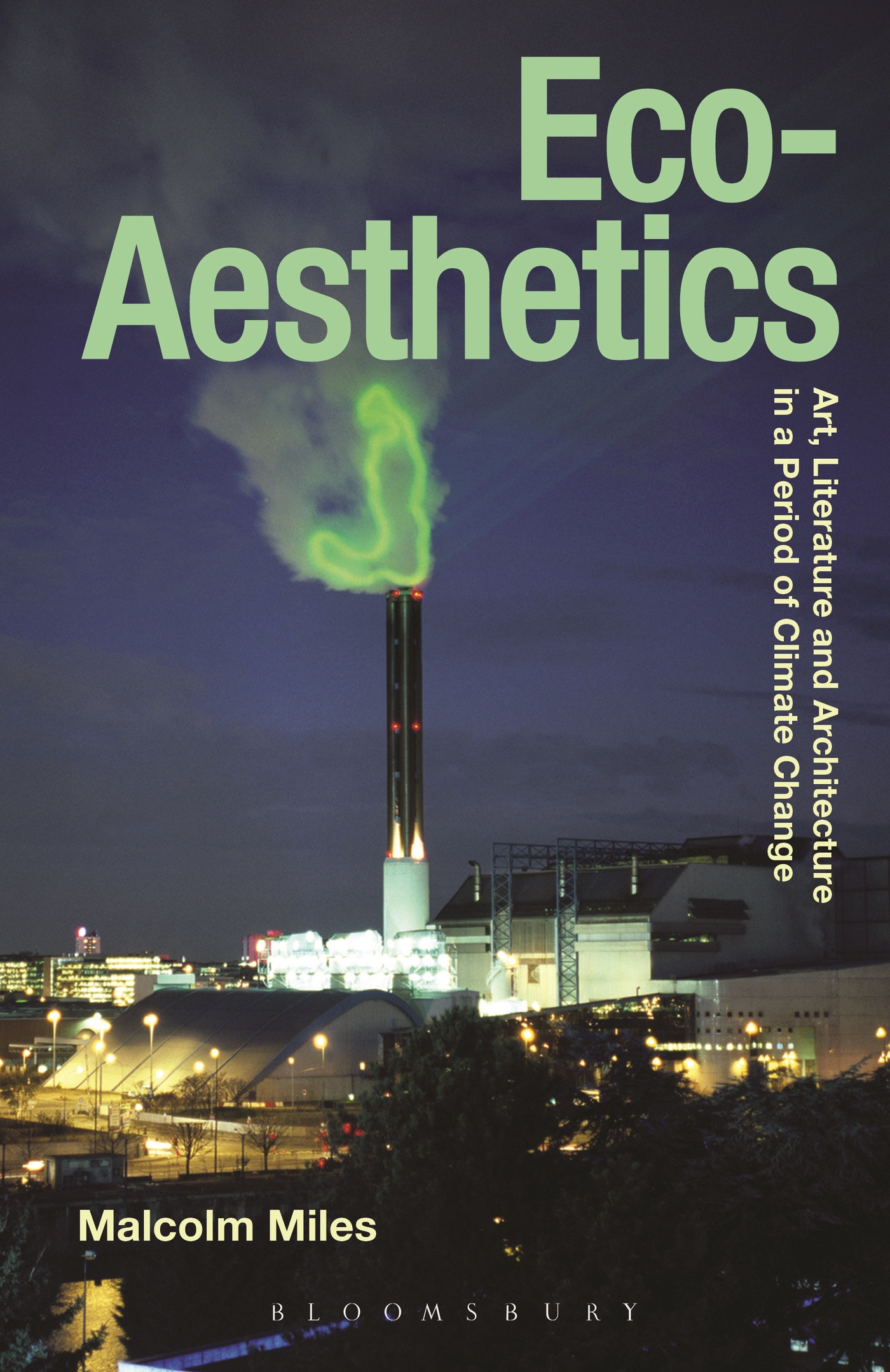 Eco-aesthetics : art, literature and architecture in a period of ...